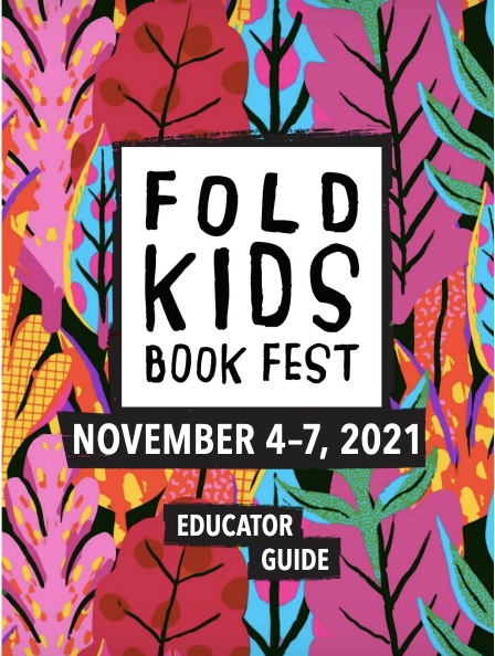 FOLD Kids 2021 Festival Educator Guide - The FOLD